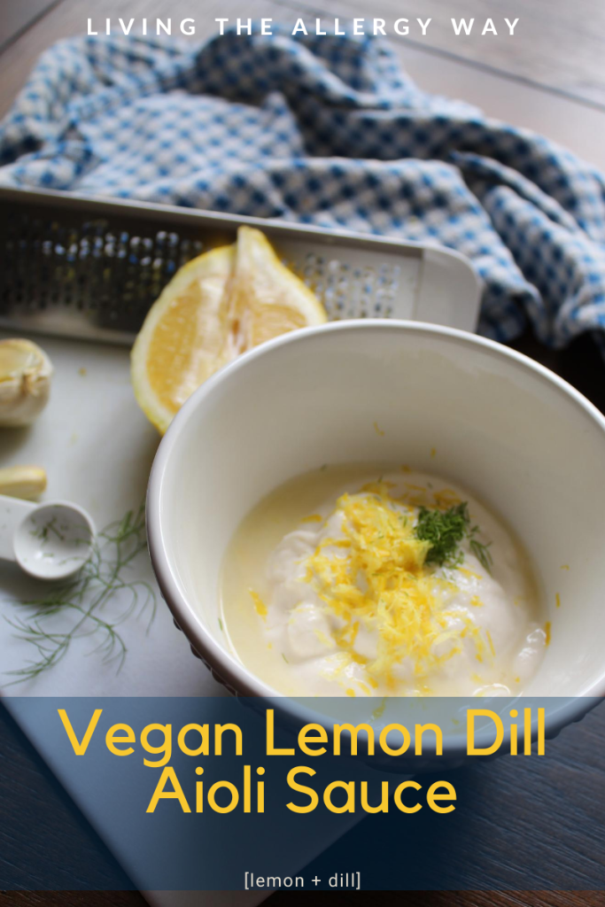Vegan Lemon Dill Aioli Sauce » Living the Allergy Way
